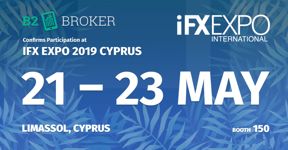 iFX Expo 2019 Cyprus: B2Broker's Participation Confirmed