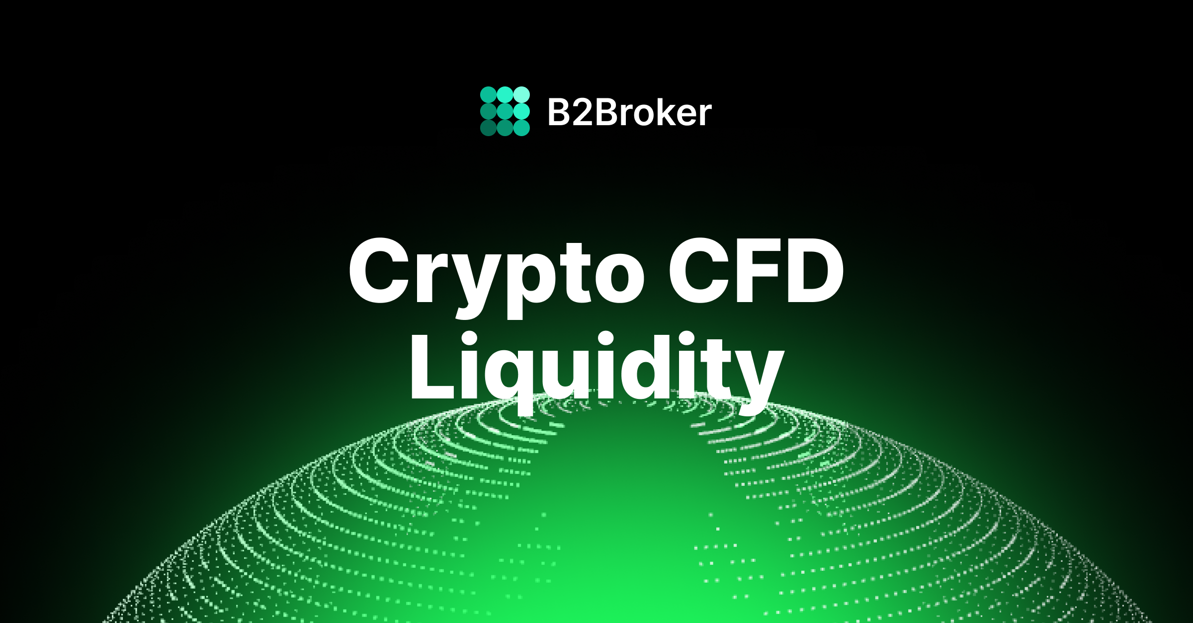 加密差价合约流动性 - B2Broker Prime Brokerage