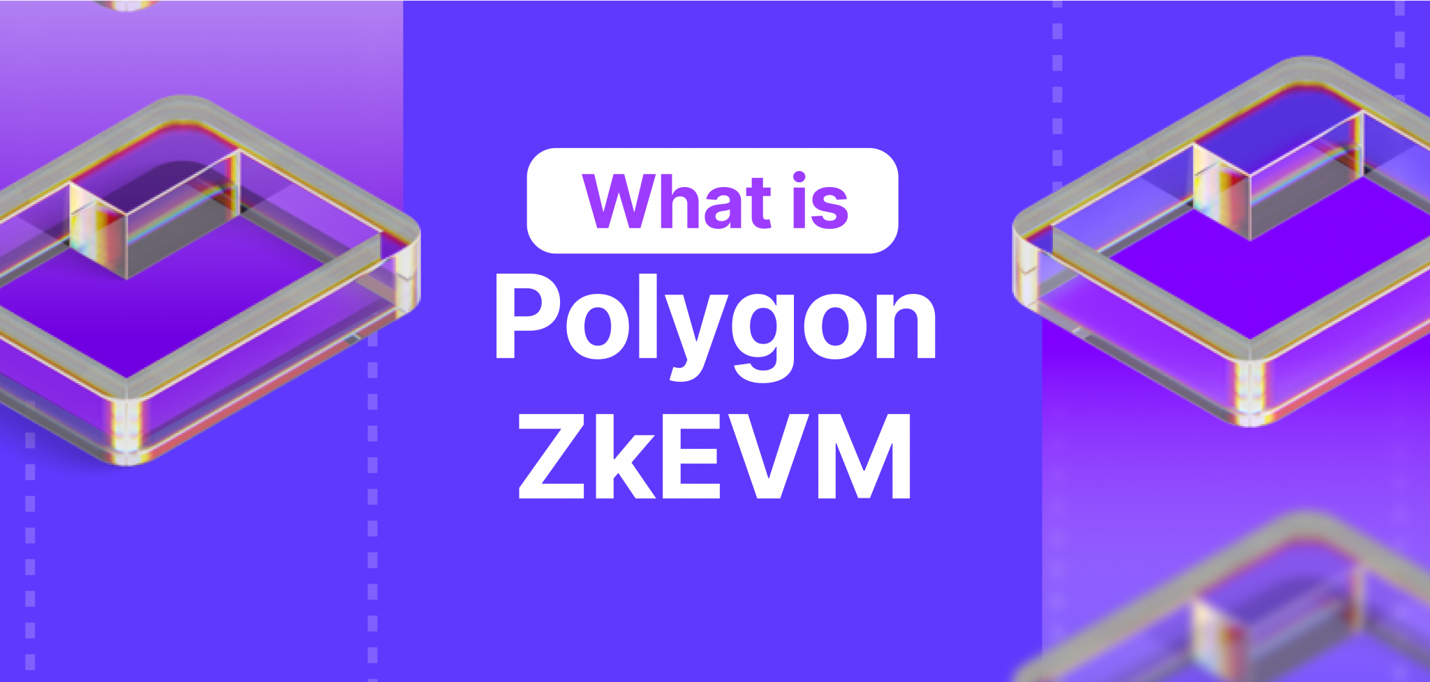 PoLygon ZkEVM이란 무엇이며 어떻게 작동할까?