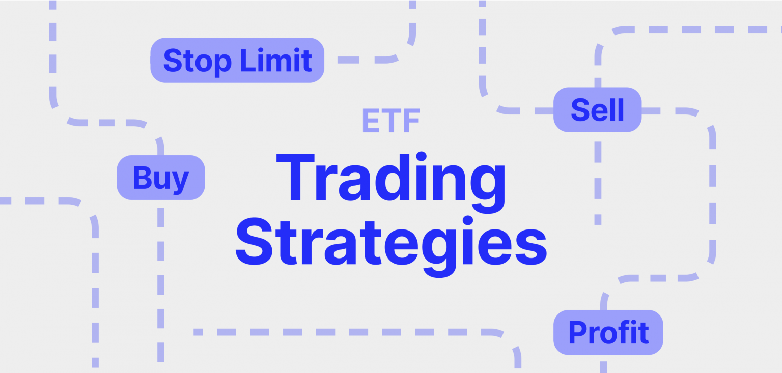 How To Trade ETFs – Top 5 ETF Investment Strategies