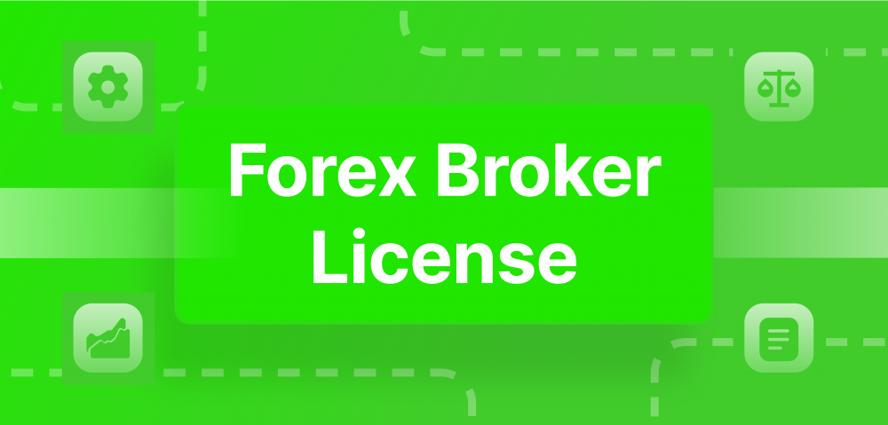 How to Get a Forex Broker License - B2BROKER