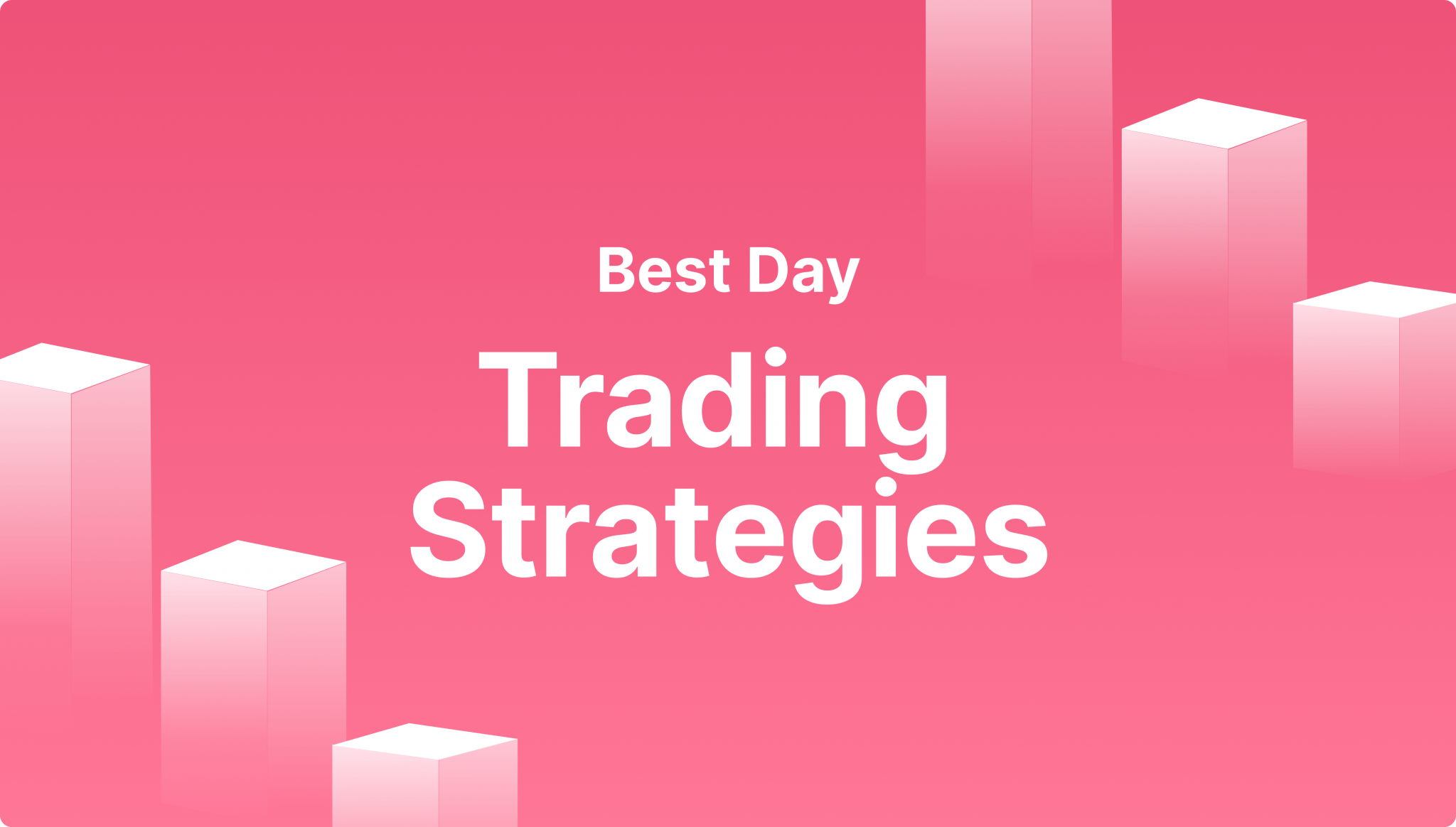 10 Best Day Trading Strategies to Maximise Profits