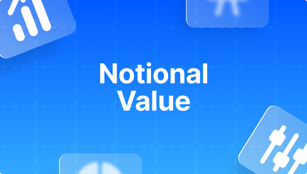 What is the Notional Value and How to Calculate It