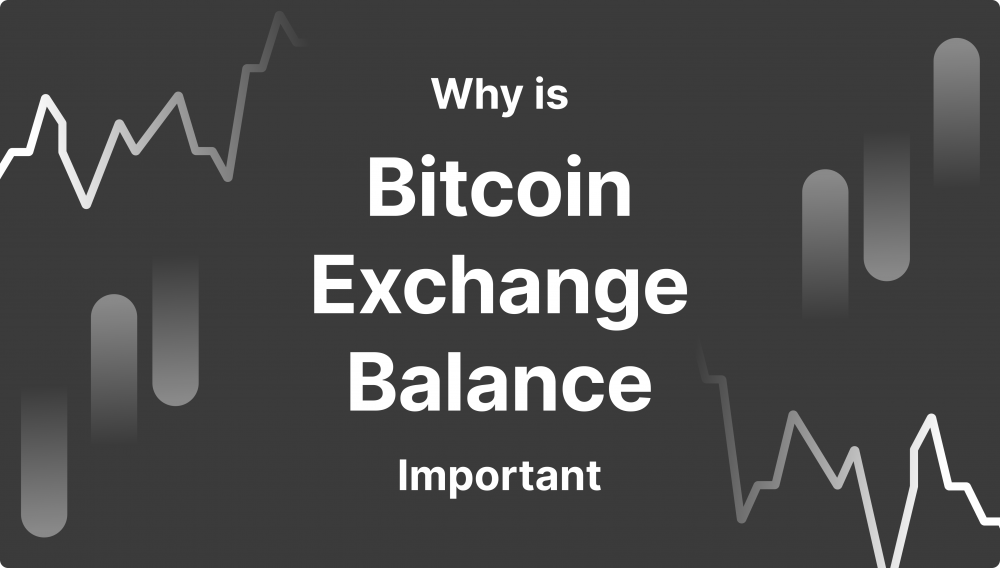 Bitcoin Exchange Balance - How to use it in Crypto Trading