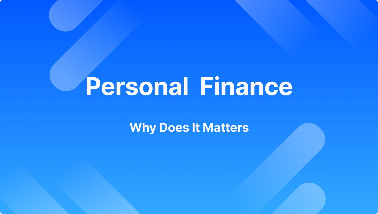 What is Personal Finance? — Fundamentals and Importance Reasons