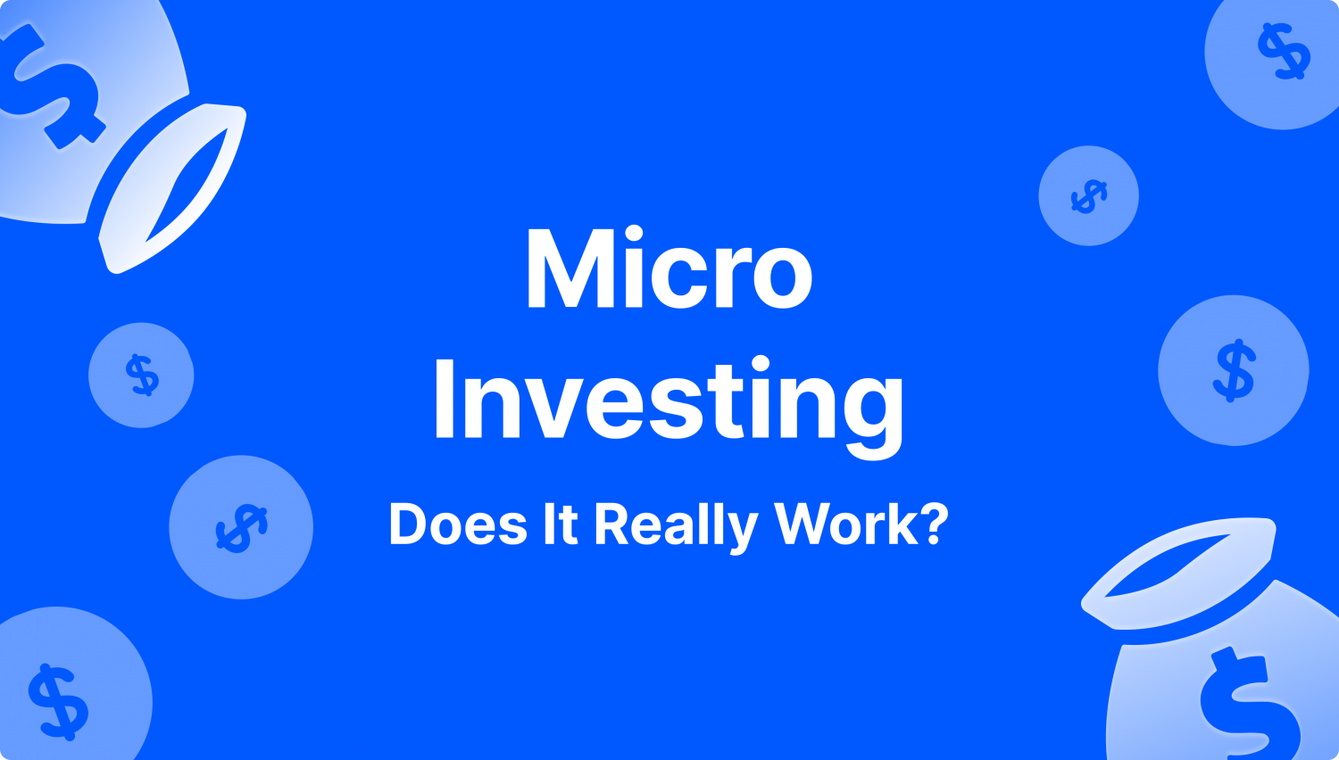 Micro-Investing Strategy — What is It and How to Start?