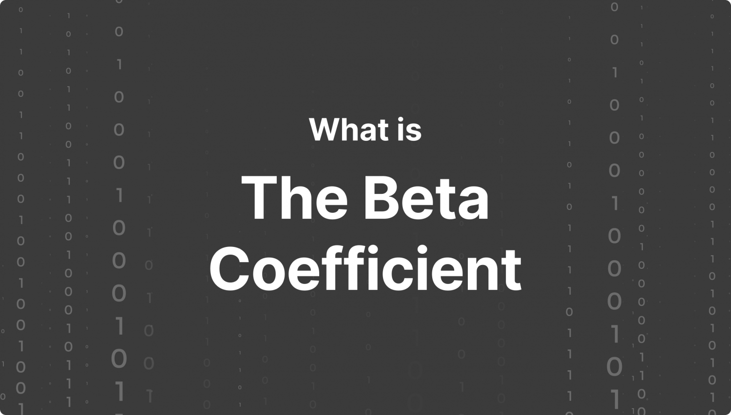How to Understand Market Risk with Beta Coefficient