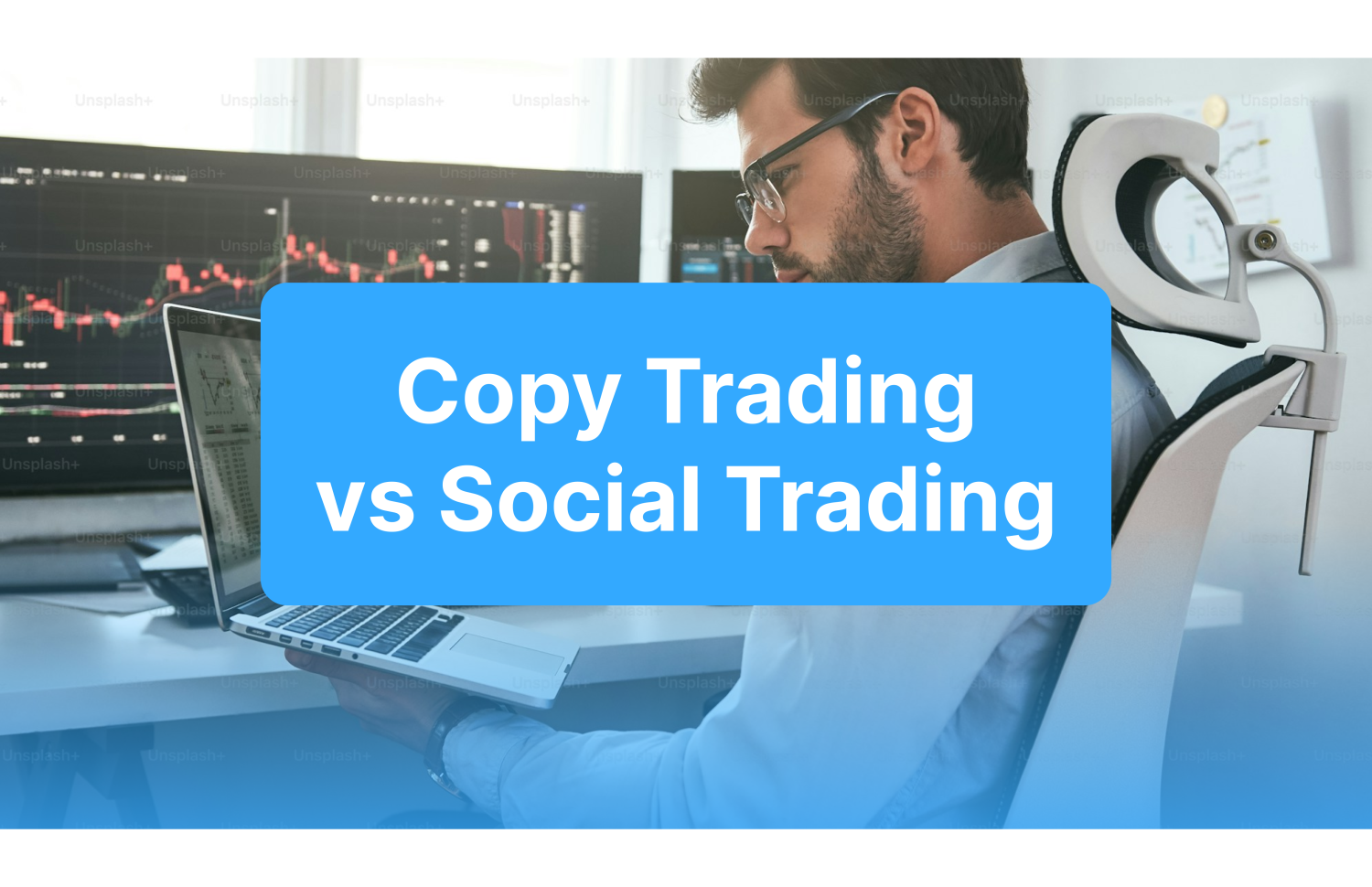What is Copy Trading and How to Start in 2024