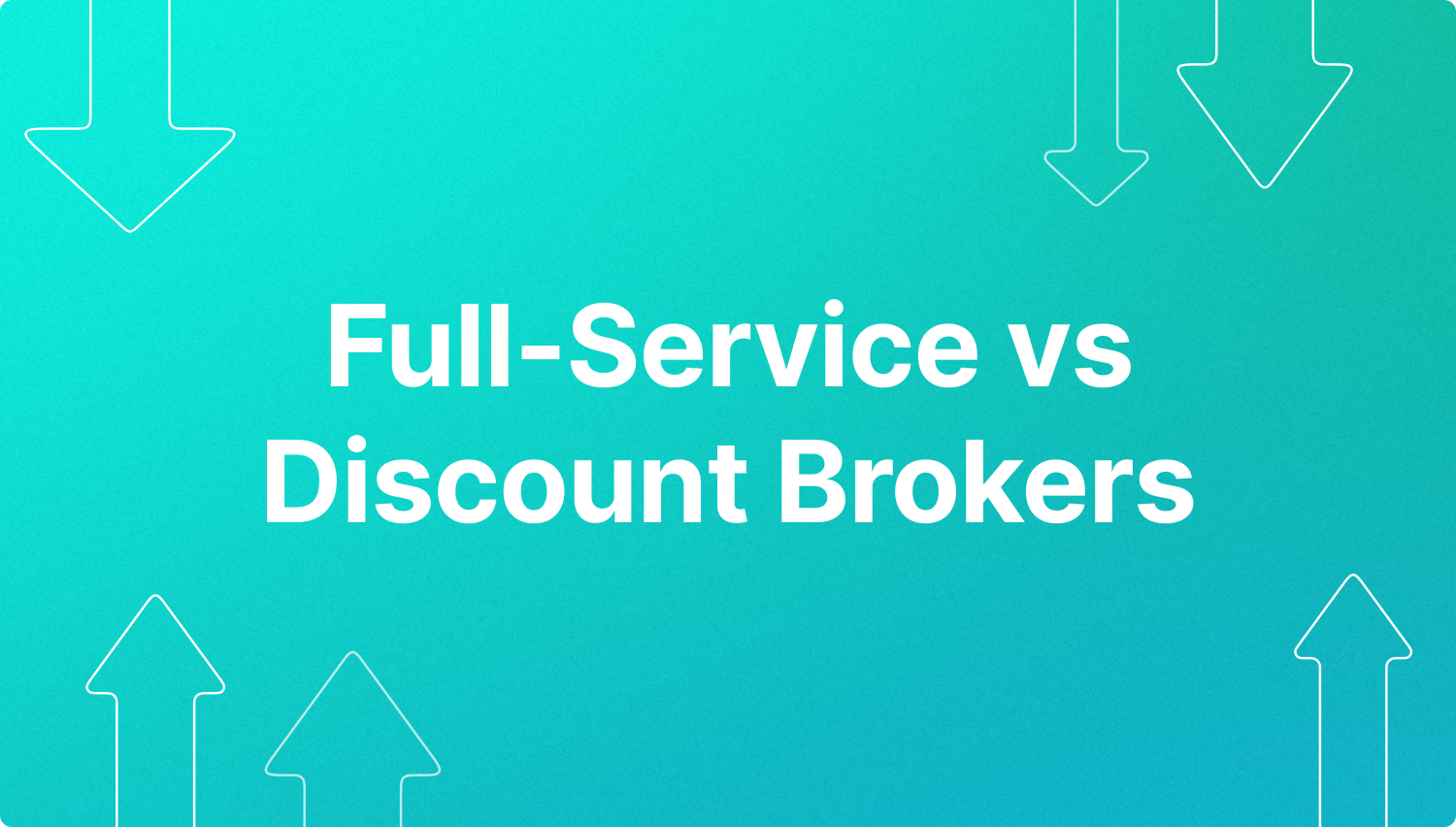 Full Service VS Discount Broker : Which to Start?